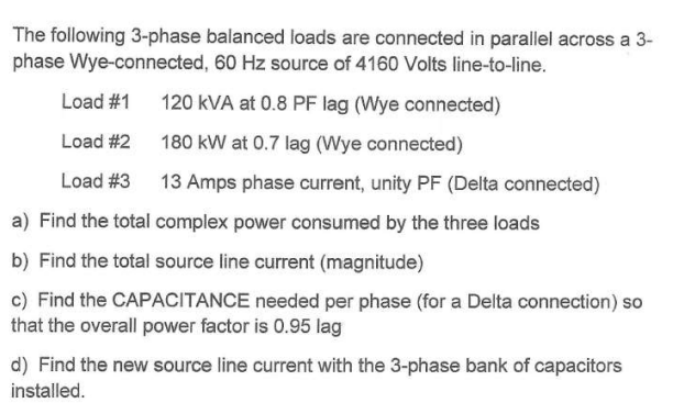 Solved The following 3-phase balanced loads are connected in | Chegg.com