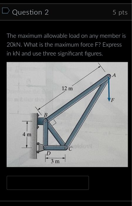 Solved The maximum allowable load on any member is 20kN. | Chegg.com