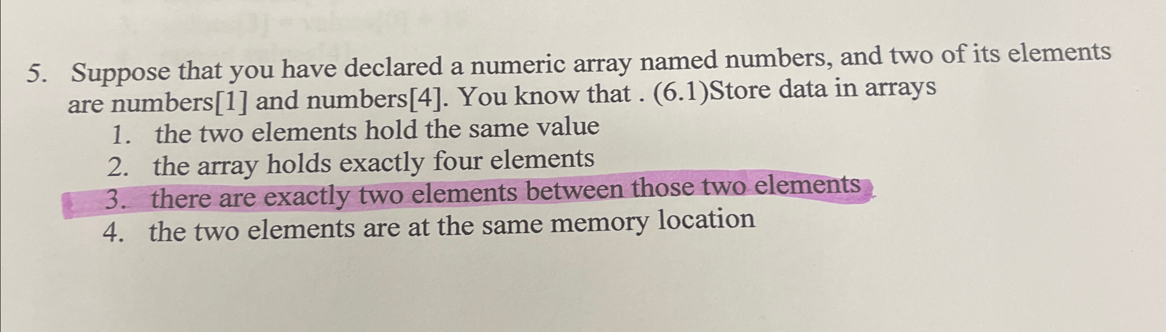 Solved Suppose that you have declared a numeric array named | Chegg.com