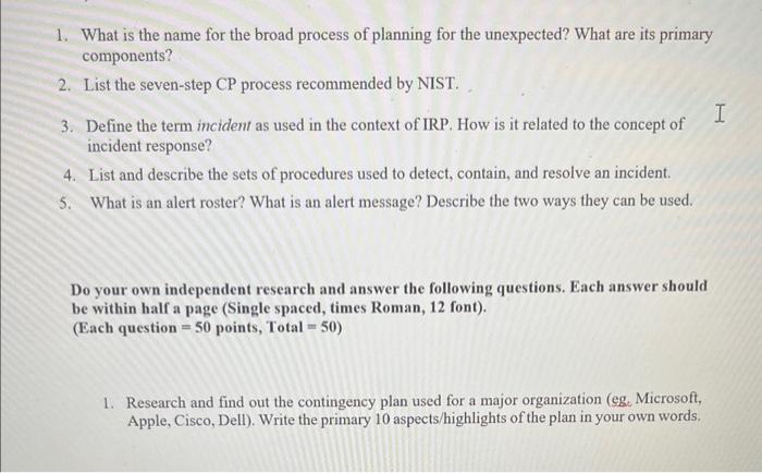 Solved 1. What is the name for the broad process of planning | Chegg.com