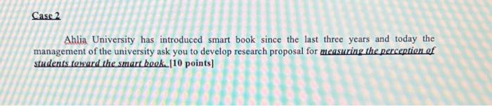 Solved Case 2 Ahlia University has introduced smart book | Chegg.com