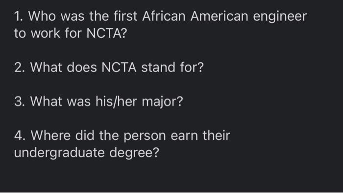 Solved 1. Who was the first African American engineer to | Chegg.com
