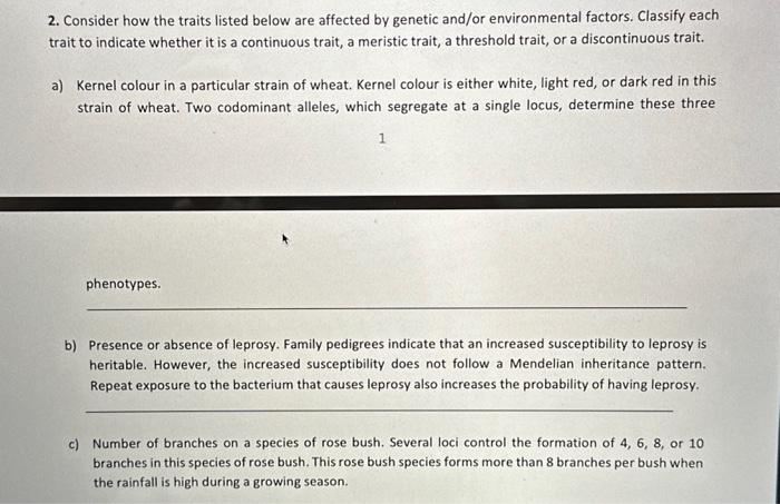 Solved 2. Consider how the traits listed below are affected | Chegg.com