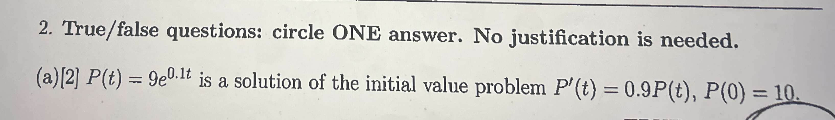 Solved True/false questions: circle ONE answer. No | Chegg.com