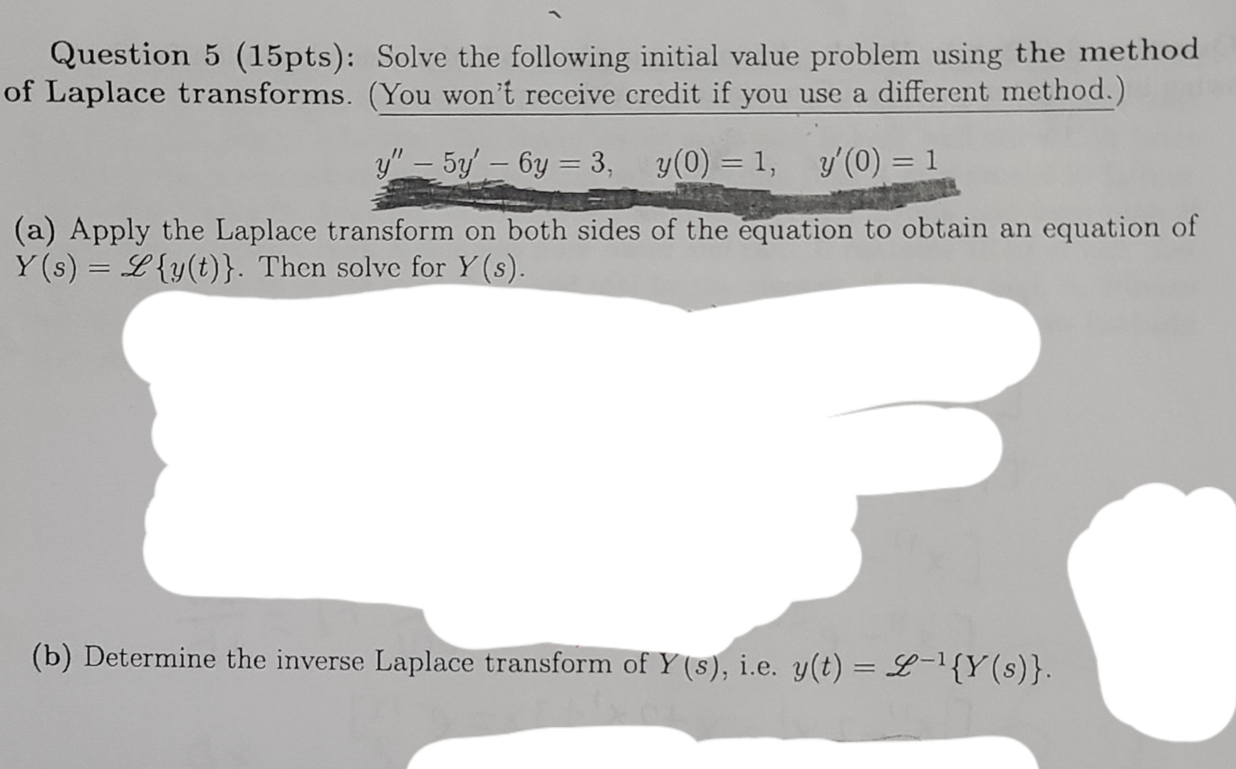 Solved Question 5 (15pts): Solve the following initial value | Chegg.com