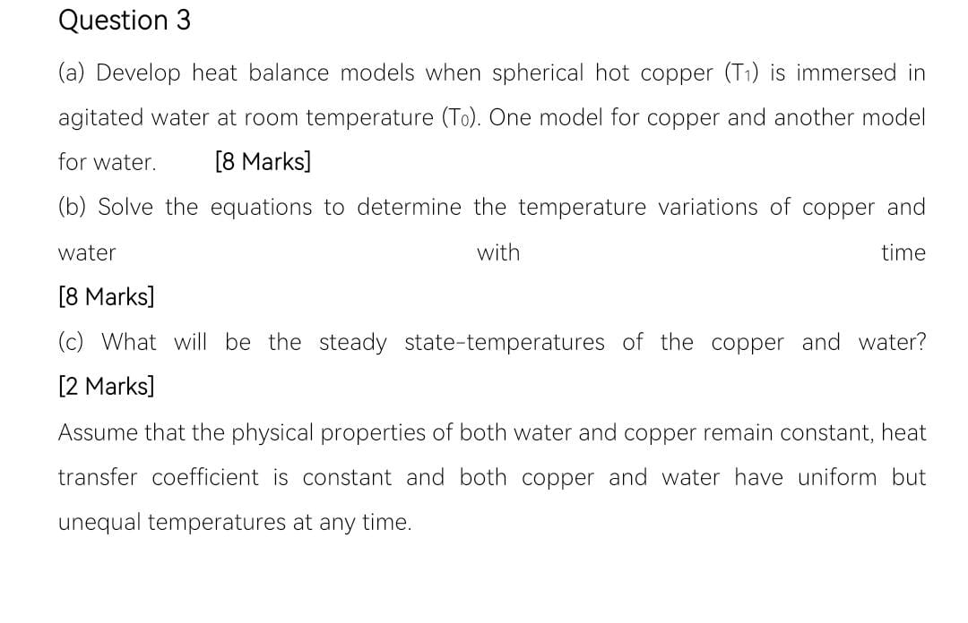 Solved Question 3(a) ﻿Develop heat balance models when | Chegg.com