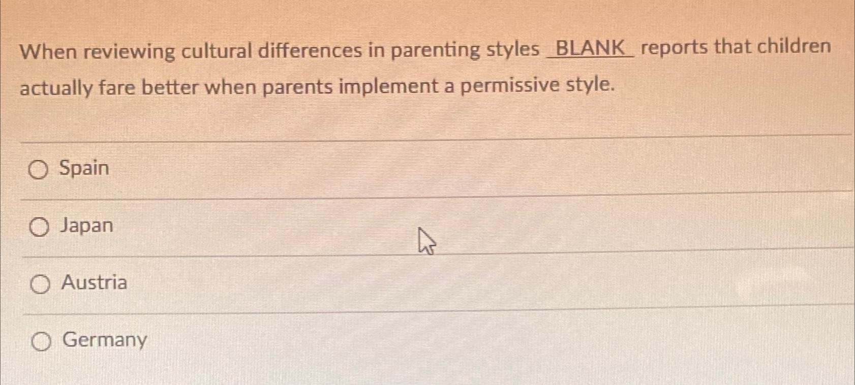 Solved When reviewing cultural differences in parenting | Chegg.com