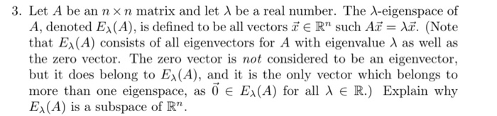 Solved 3. Let A be an nxn matrix and let X be a real number. | Chegg.com
