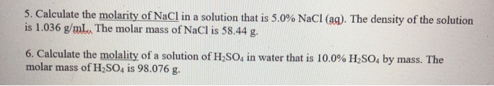 Solved 5. Calculate the molarity of NaCl in a solution that | Chegg.com