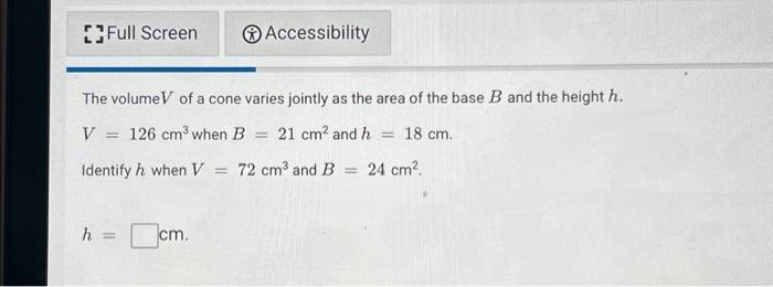 Solved Full Screen h The volume V of a cone varies jointly | Chegg.com