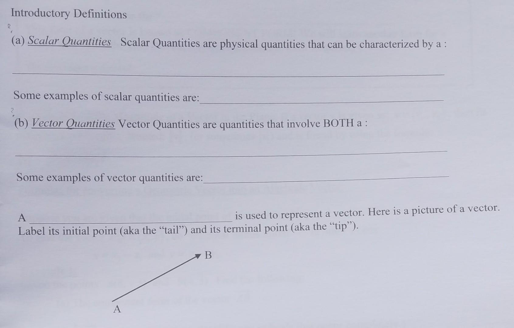 Solved Introductory Definitions (a) Scalar Quantities Scalar | Chegg.com