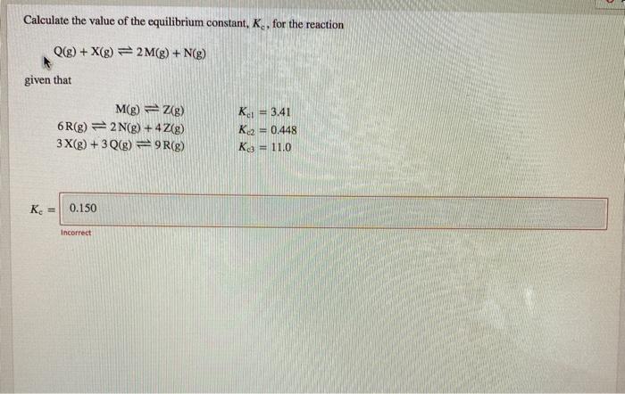 Solved Calculate the value of the equilibrium constant, K., | Chegg.com