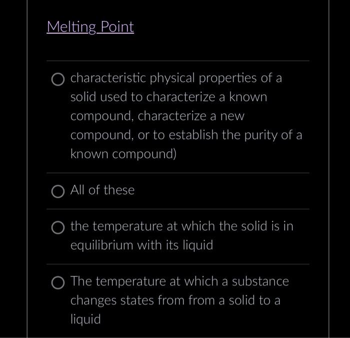 Solved Melting Point characteristic physical properties of a | Chegg.com