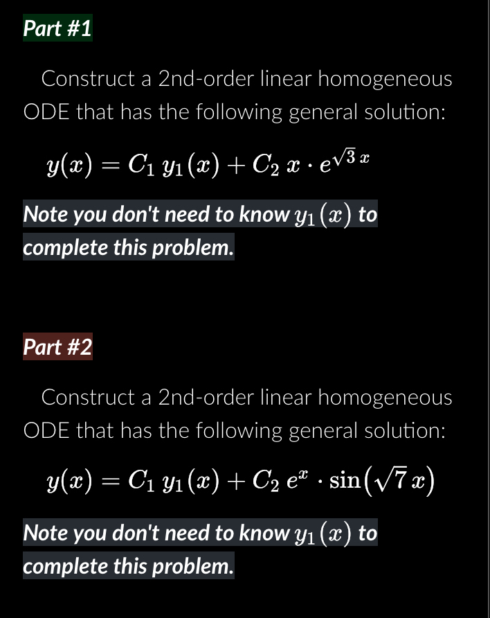 Solved Part #1Construct a 2nd-order linear homogeneousODE | Chegg.com
