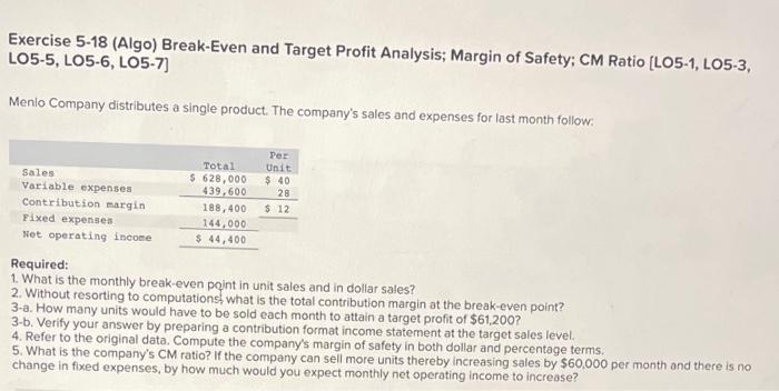Solved Exercise 5-18 (Algo) Break-Even and Target Profit | Chegg.com