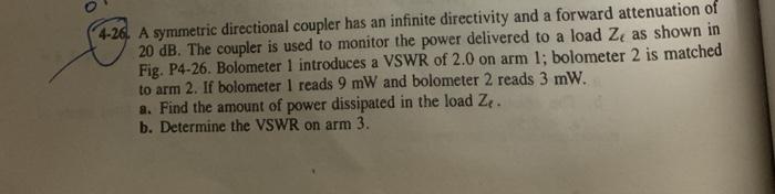 4-28. A symmetric directional coupler has an infinite | Chegg.com
