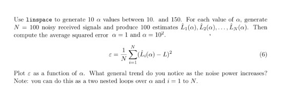 Use linspace to generate 10 a values between 10. and | Chegg.com