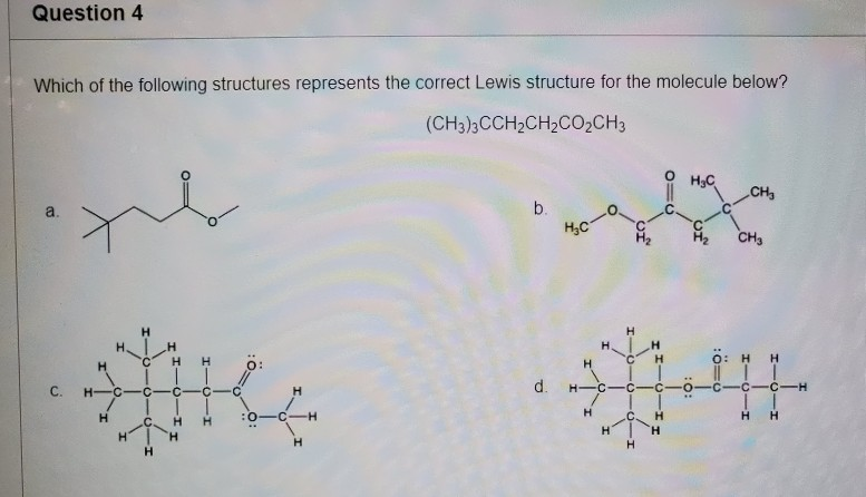 Solved Question 4 Which of the following structures | Chegg.com