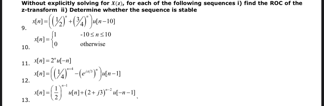Solved Without explicitly solving for x(z), ﻿for each of the | Chegg.com