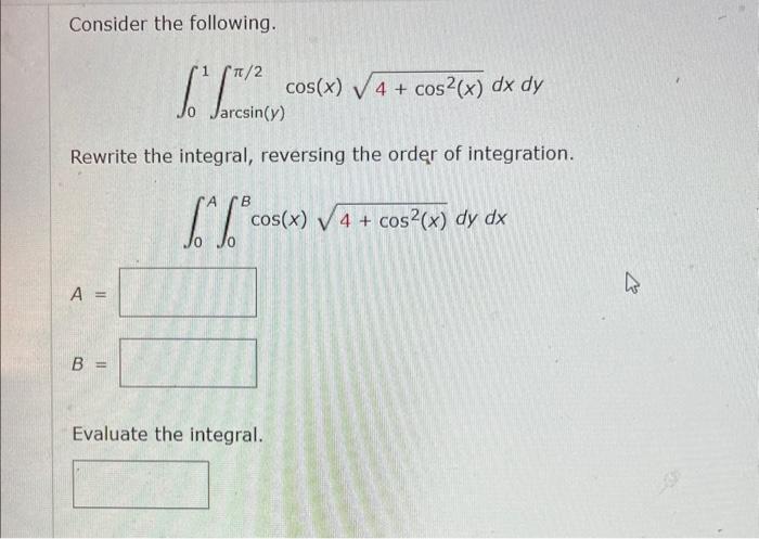 Solved consider the following: rewrite the integral, | Chegg.com