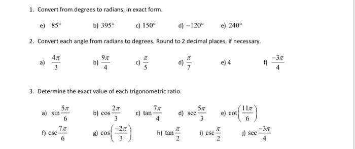 Solved 1. Convert from degrees to radians, in exact form. e) | Chegg.com