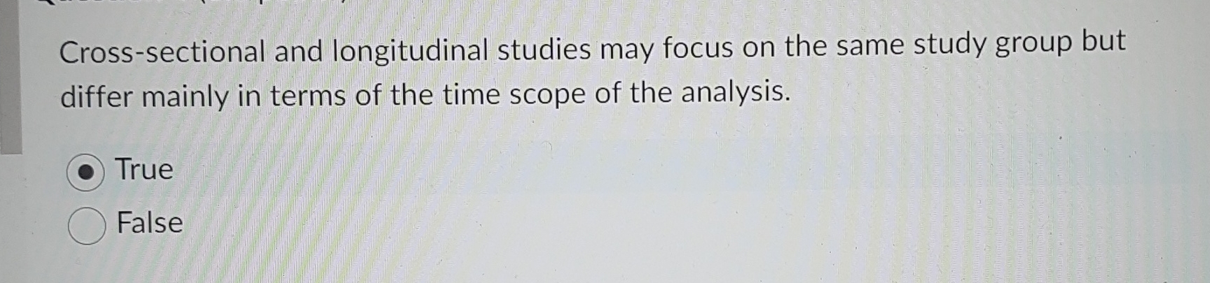 Solved Cross-sectional and longitudinal studies may focus on | Chegg.com