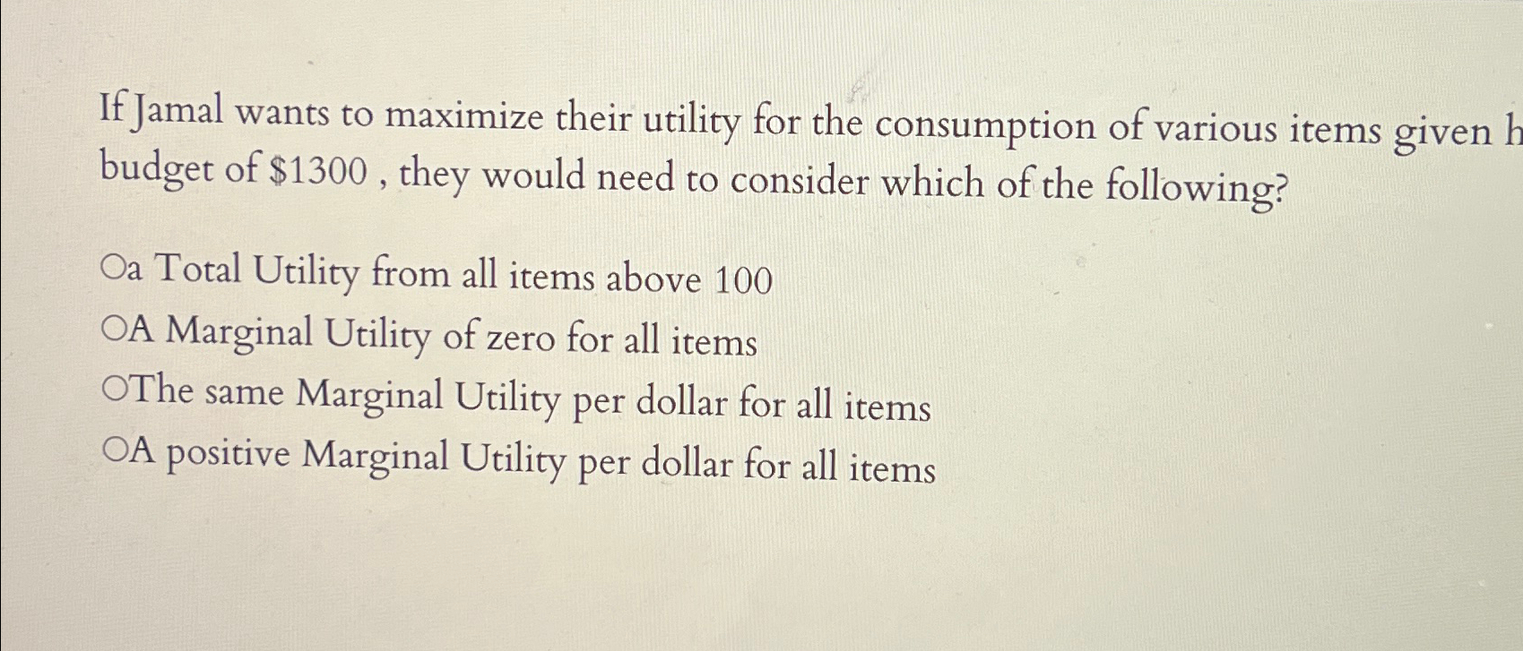 Solved If Jamal wants to maximize their utility for the | Chegg.com