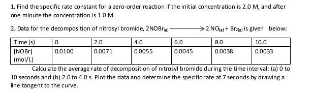 Solved 0 4.0 6.0 8.0 10.0 1. Find the specific rate constant | Chegg.com