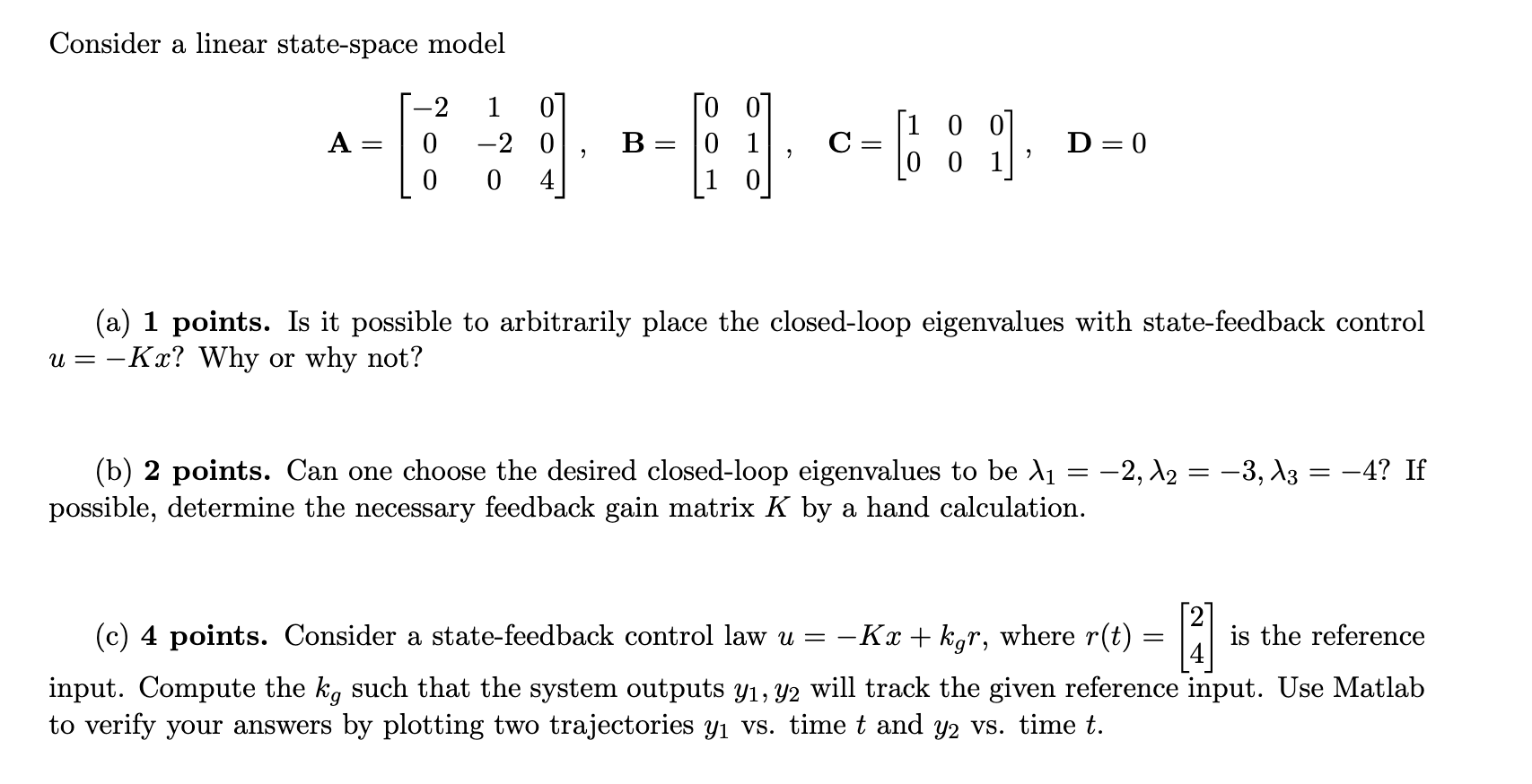 Solved Consider a linear state-space | Chegg.com