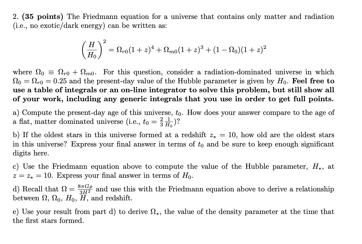 Solved (35 ﻿points) ﻿The Friedmann equation for a universe | Chegg.com