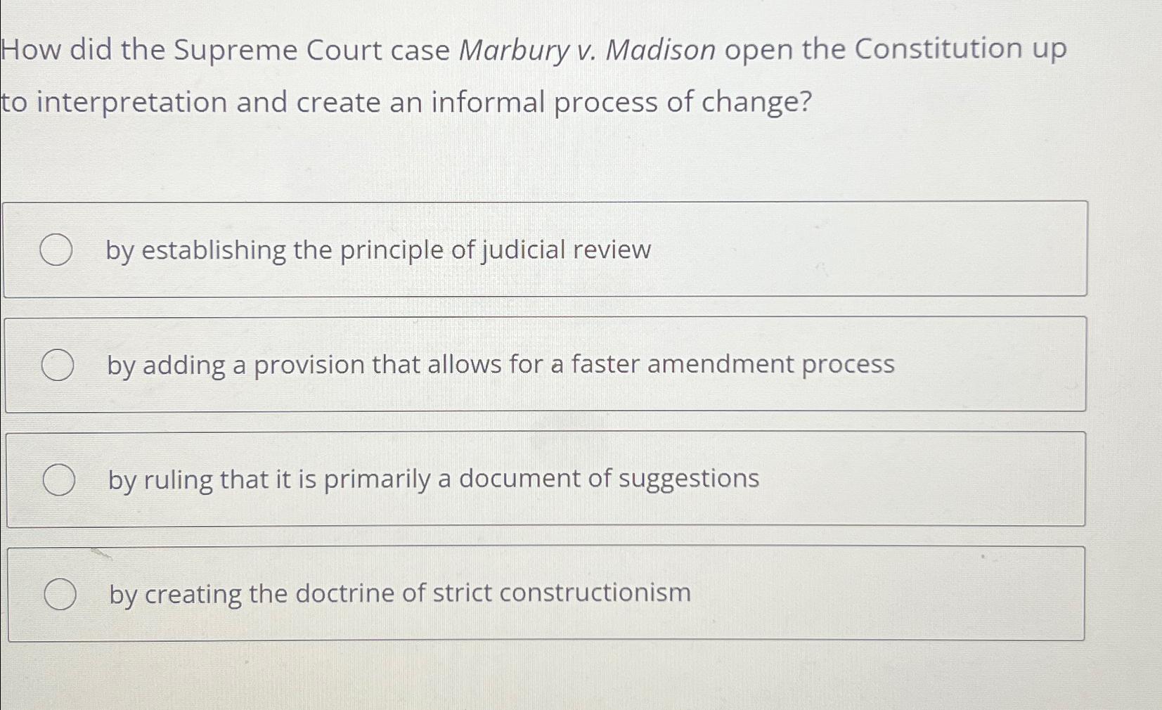 Solved How did the Supreme Court case Marbury v. ﻿Madison | Chegg.com