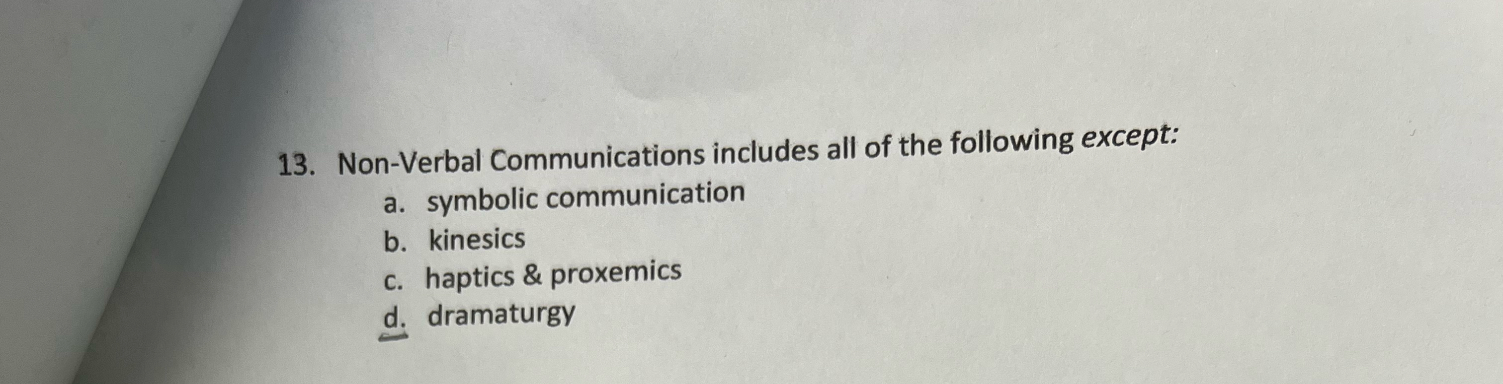 Solved Non-Verbal Communications includes all of the | Chegg.com