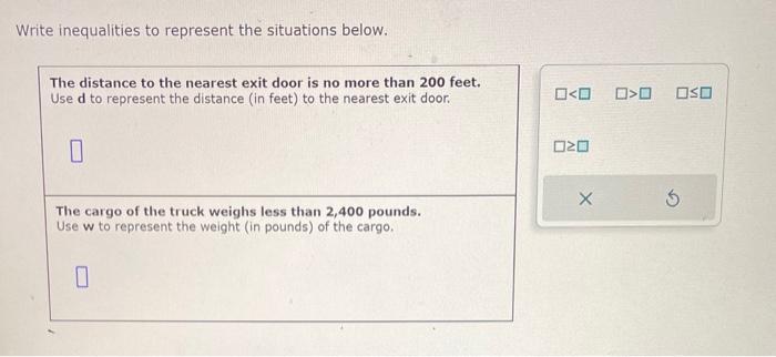 Solved Write inequalities to represent the situations below. | Chegg.com