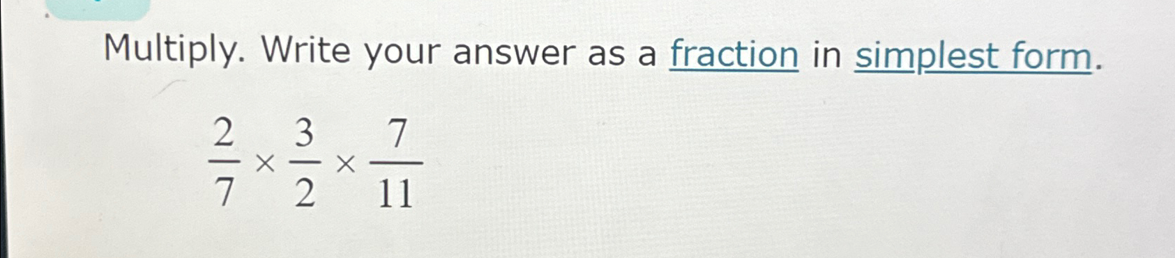 Solved Multiply. Write your answer as a fraction in simplest | Chegg.com