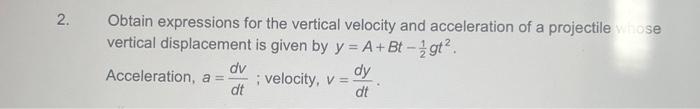 Solved 2. Obtain expressions for the vertical velocity and | Chegg.com