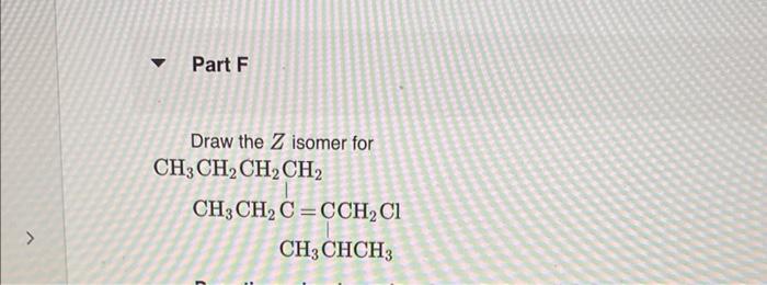 Solved Draw the E isomer for | Chegg.com