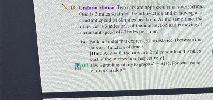 Solved 19. Uniform Motion Two cars are approaching an | Chegg.com