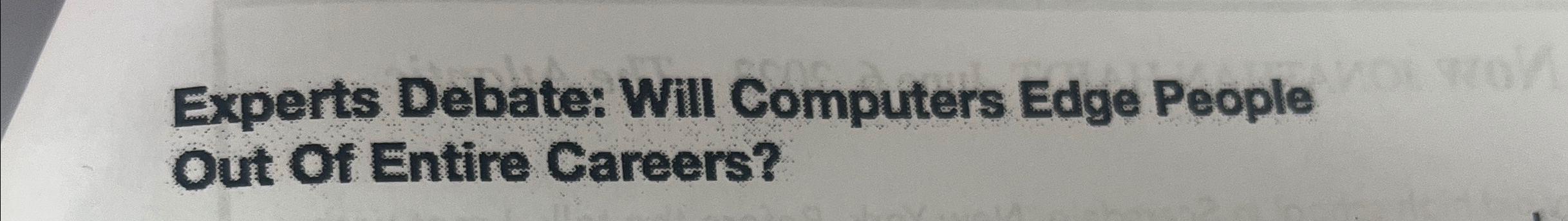 Experts Debate: Will Computers Edge People Out Of | Chegg.com