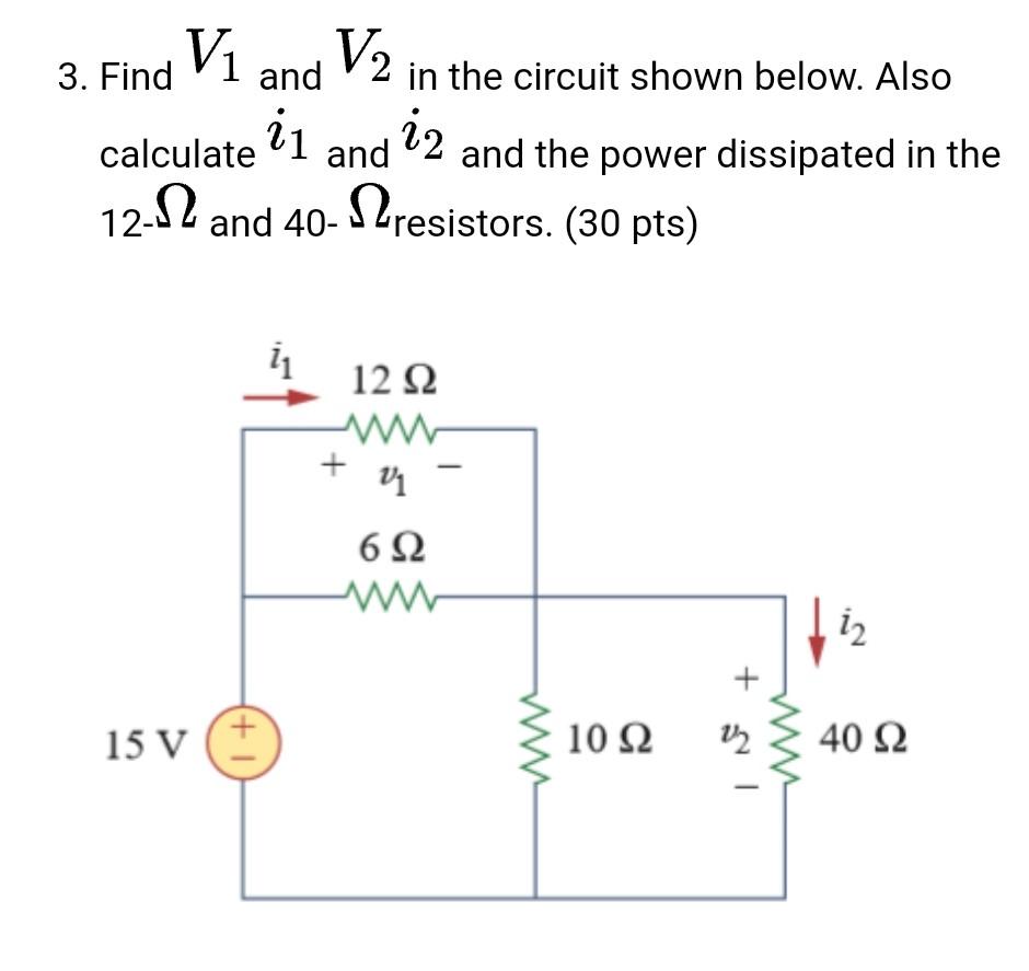 Solved 3. Find V and V2 in the circuit shown below. Also | Chegg.com