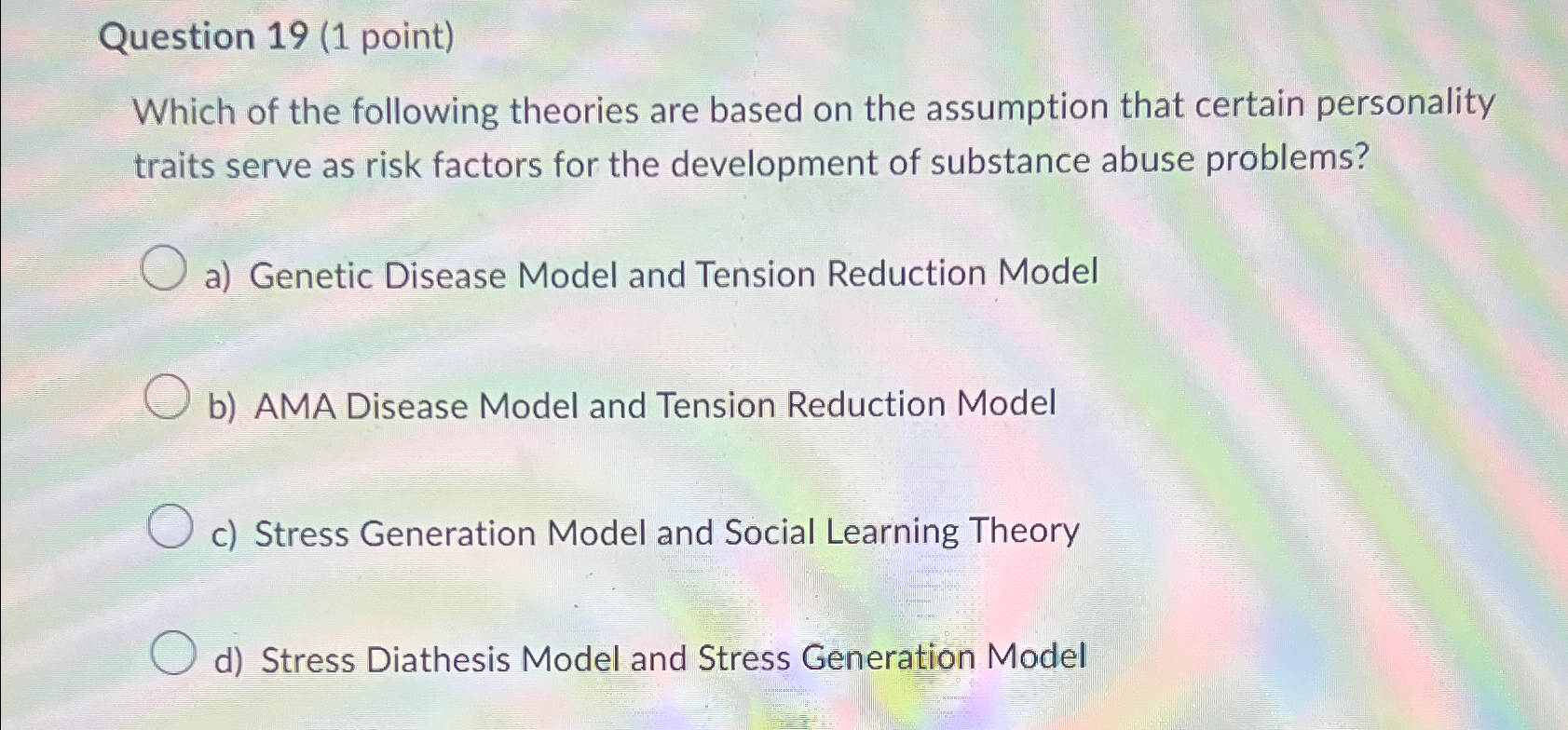 Solved Question 19 (1 ﻿point)Which of the following theories | Chegg.com