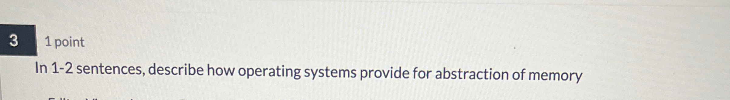 Solved In 1-2 ﻿sentences, describe how operating systems | Chegg.com