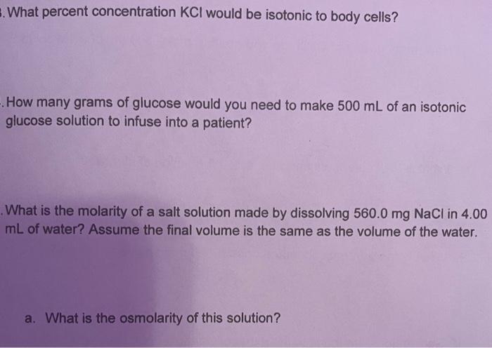Solved What percent concentration KCl would be isotonic to | Chegg.com
