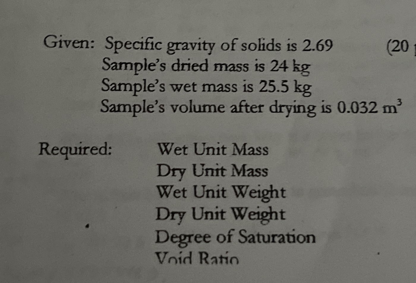 Solved Given: Specific gravity of solids is 2.69Sample's | Chegg.com