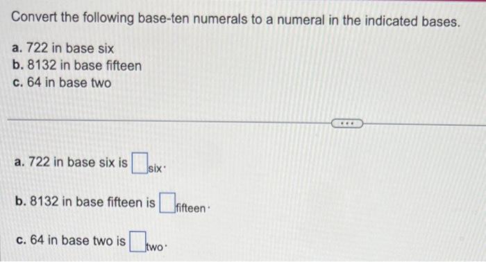 Solved Convert the following base-ten numerals to a numeral | Chegg.com