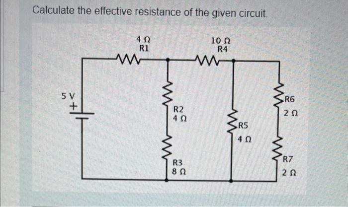 Solved Calculate the effective resistance of the given | Chegg.com