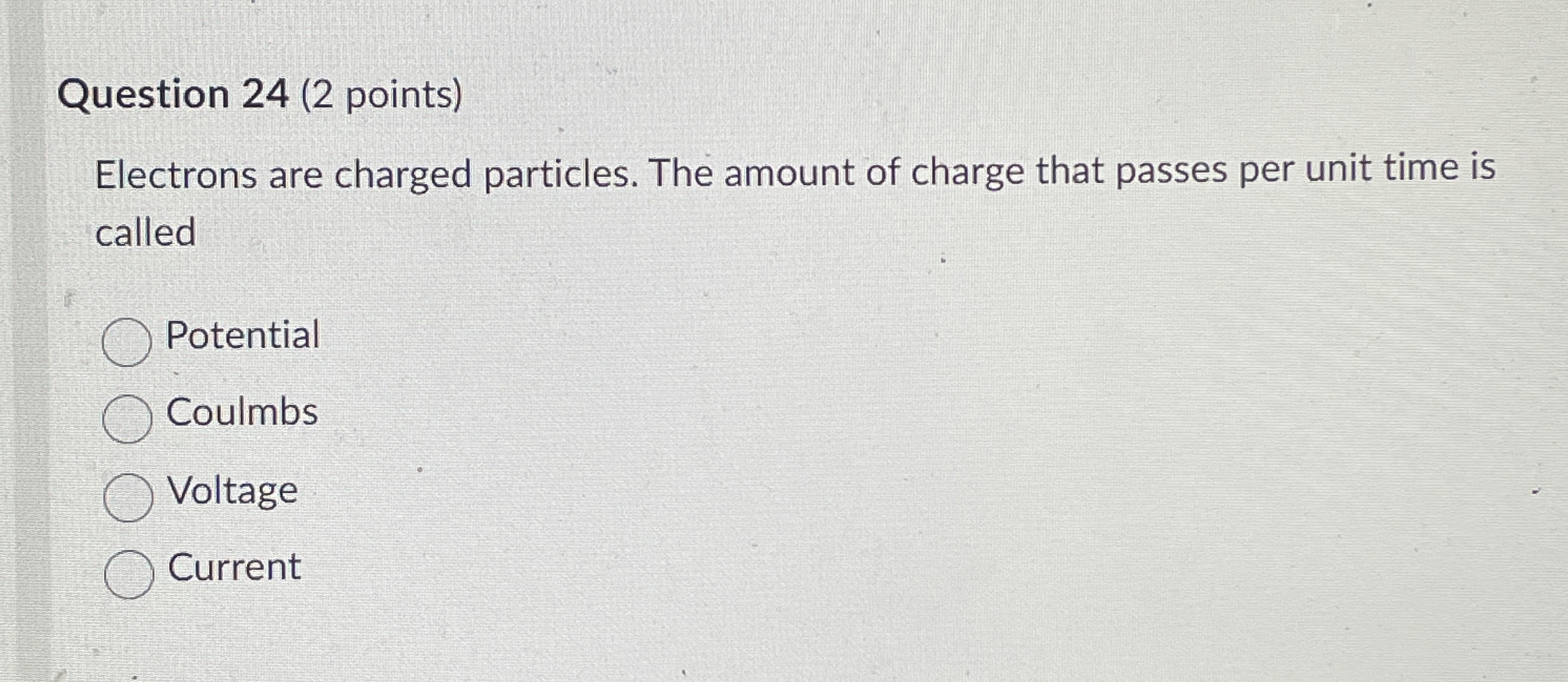 Solved Question 24 (2 ﻿points)Electrons are charged | Chegg.com