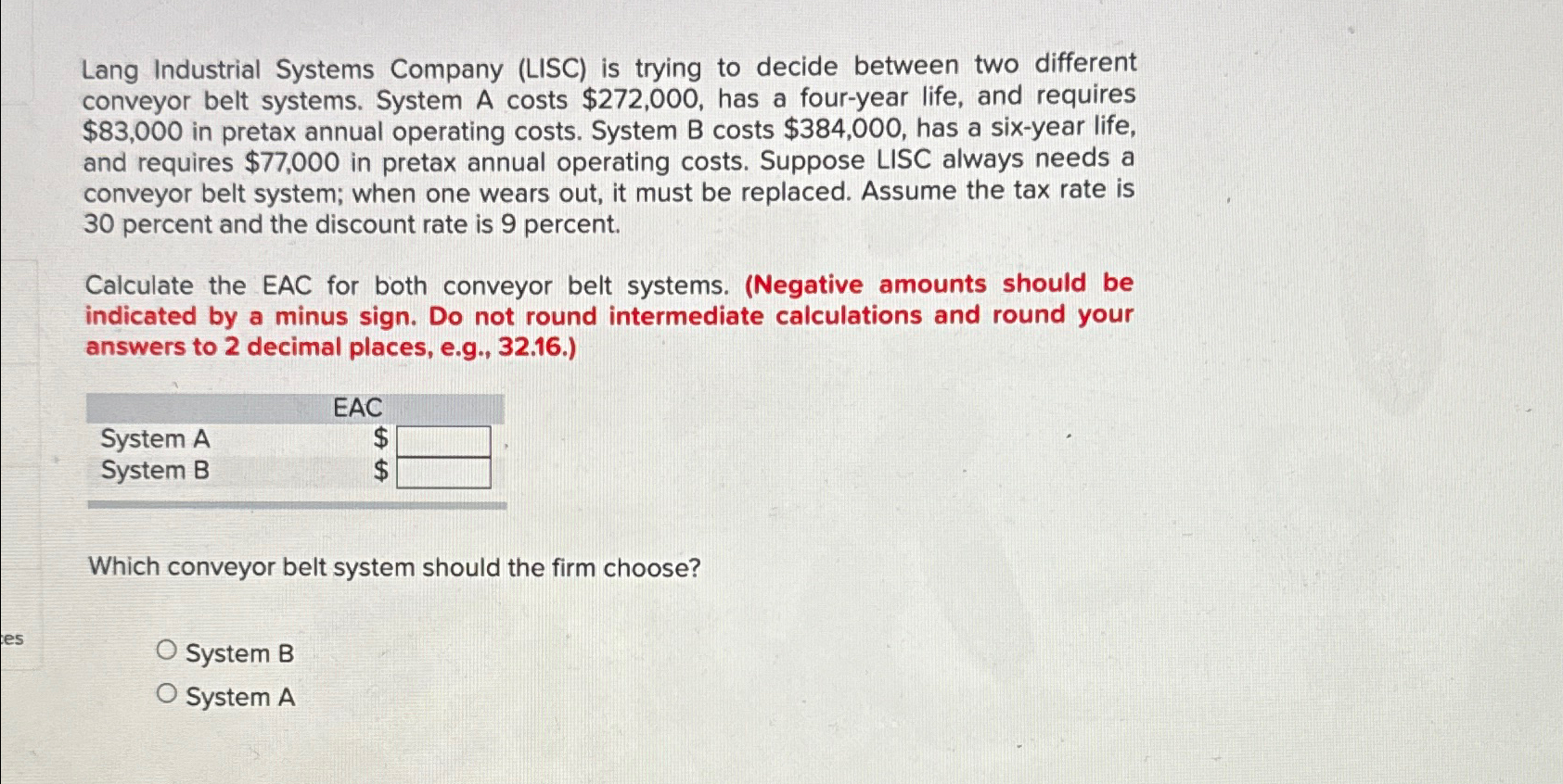 Lang Industrial Systems Company (LISC) is trying to | Chegg.com Lang Industrial Systems Company (LISC) is trying to | Chegg.com