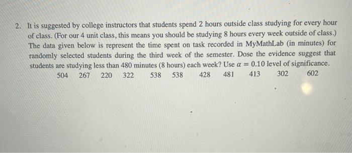 Solved 2. It is suggested by college instructors that | Chegg.com