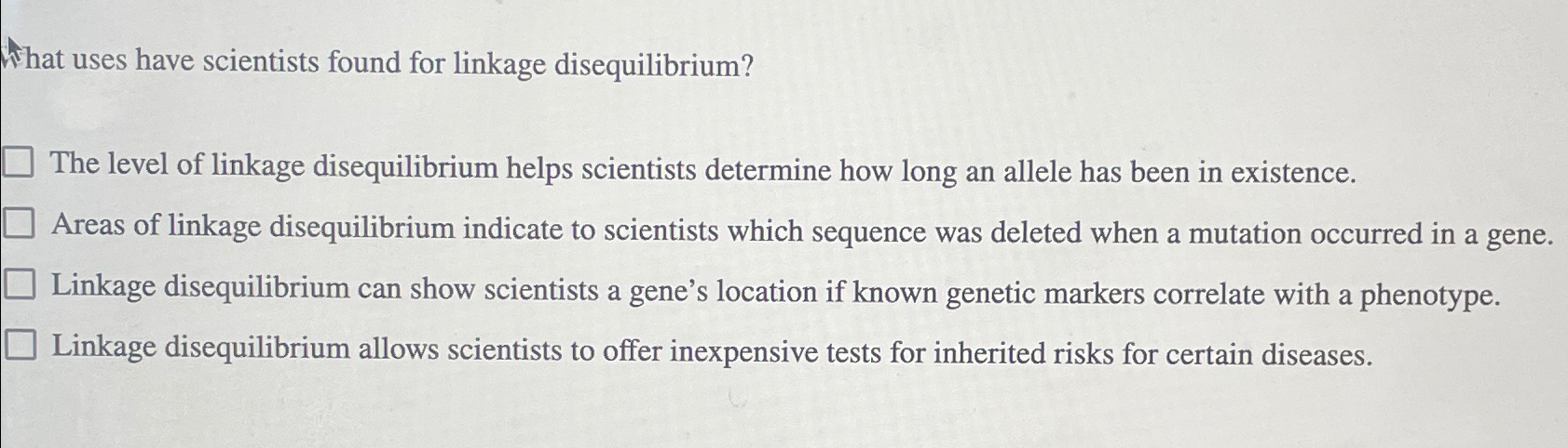 Solved hat uses have scientists found for linkage | Chegg.com