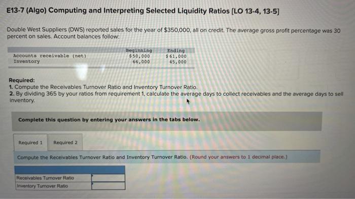 Solved E13-7 (Algo) Computing and Interpreting Selected | Chegg.com